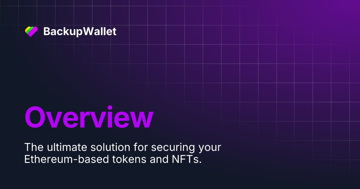Overview | BackupWallet
